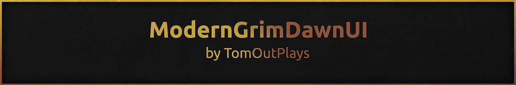 ModernGrimDawnUI - Modding - Projects - Crate Entertainment Forum